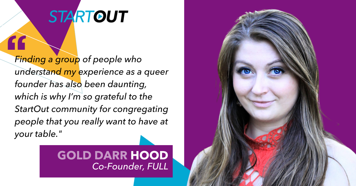 Gold Darr Hood and the path to making the world a FULLer place - StartOut